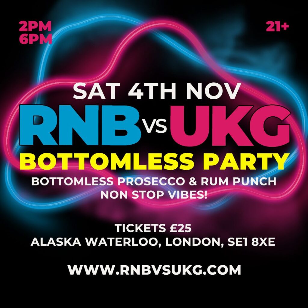 RNB vs GARAGE Bottomless Party – Saturday 4th November 2023 - RNB vs GARAGE